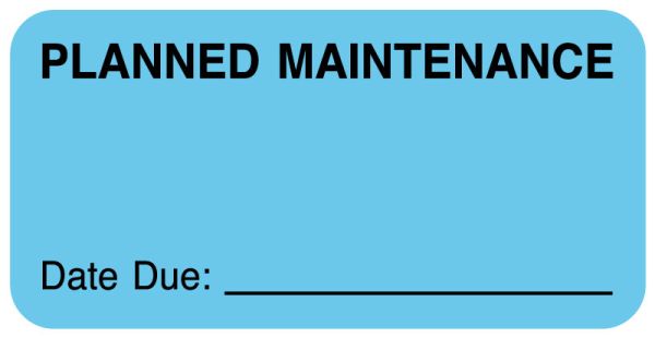 Medical Use Labels - Planned Maintenance Label, 2" x 1" | Devine Express