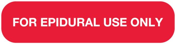 Medical Use Labels - FOR EPIDURAL USE, Medication Instruction Label, 1 ...